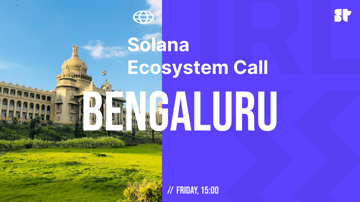 Solana Ecosystem Call IRL - Bengaluru, India