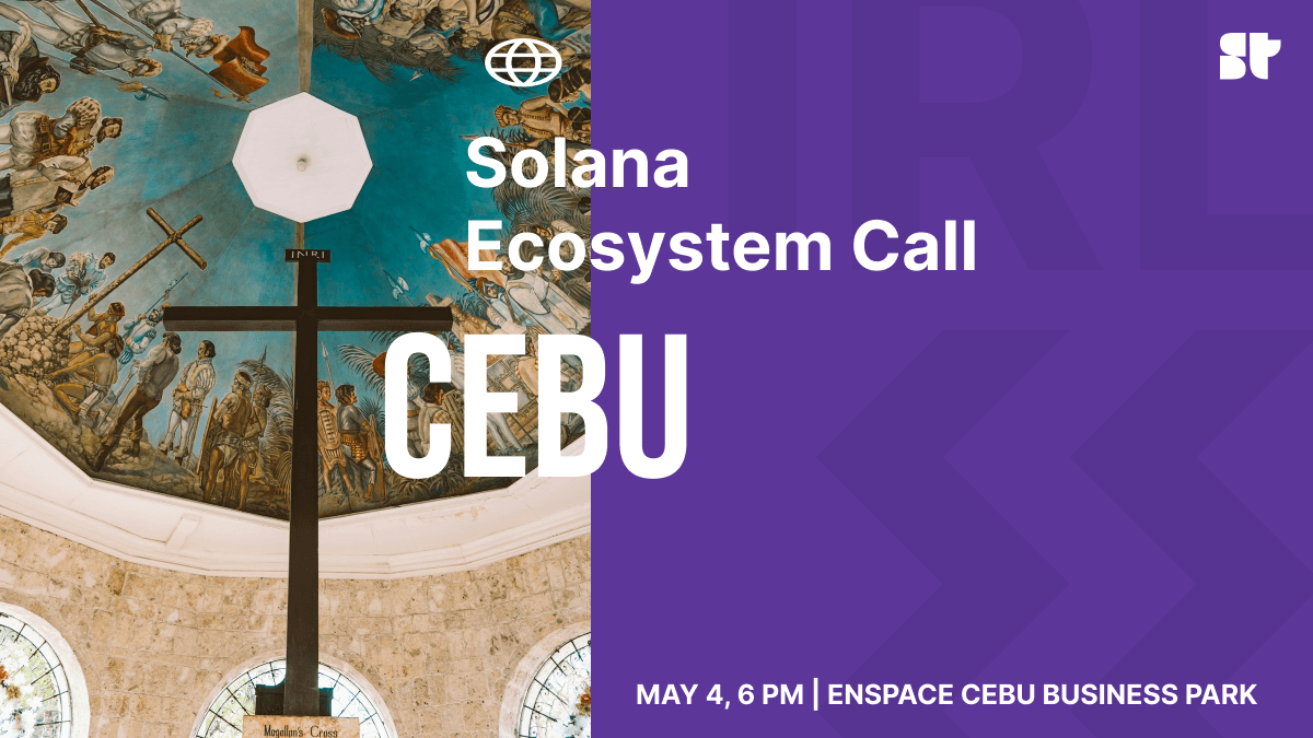 Solana Ecosystem Call IRL - Cebu