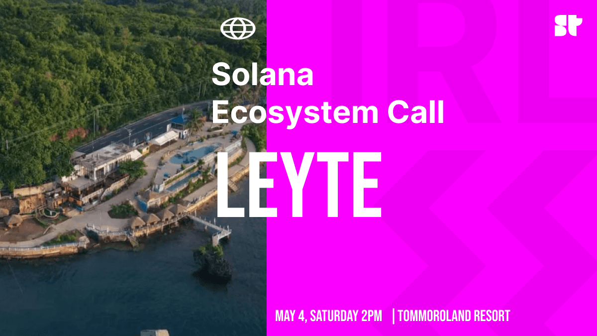 Solana Ecosystem Call IRL - Leyte