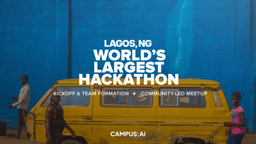 World's Largest Hackathon Kickoff Meetup: Lagos, Nigeria