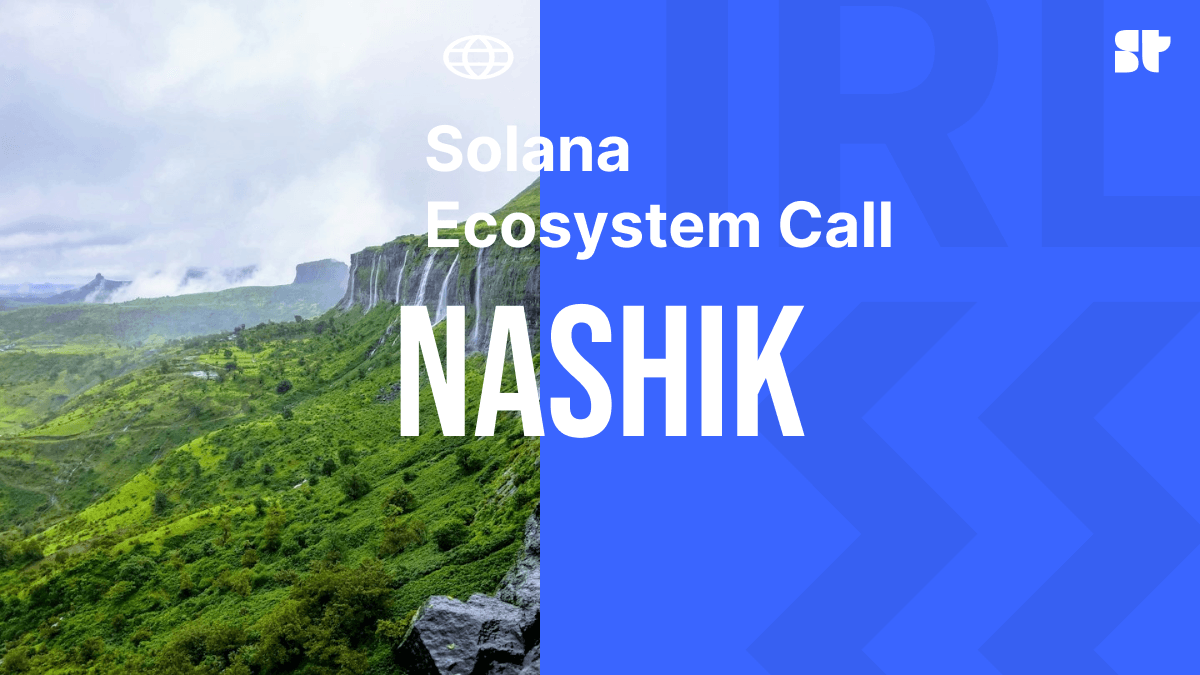 Solana Ecosystem Call IRL - Nashik, India
