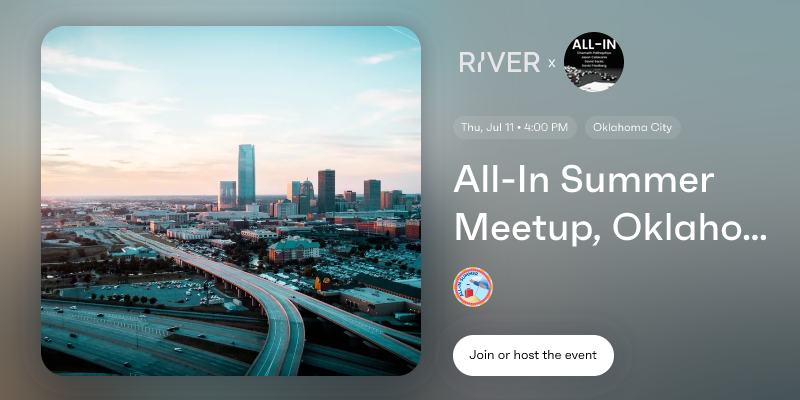 All-In Summer Meetup, Oklahoma City