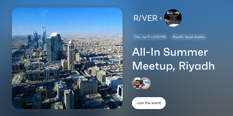 All-In Summer Meetup, Riyadh