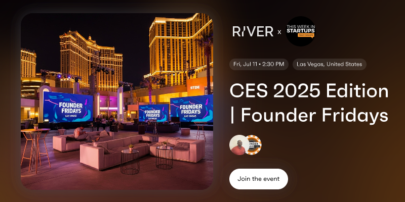 CES 2025 Edition | Founder Fridays - Las Vegas, NV