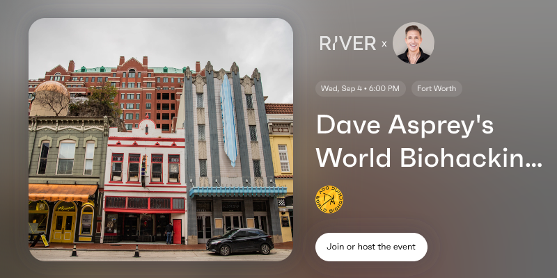 Dave Asprey's World Biohacking Day - Fort Worth
