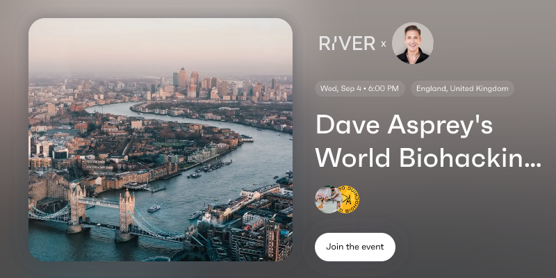 Dave Asprey's World Biohacking Day - London