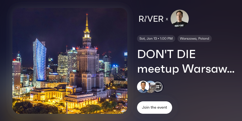 DON'T DIE meetup Warsaw, Poland