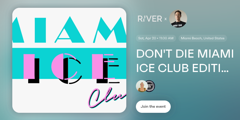 DON'T DIE MIAMI ICE CLUB EDITION