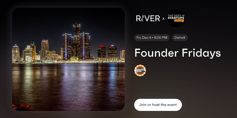 Founder Fridays Detroit, MI