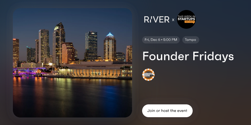 Founder Fridays Tampa, FL