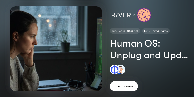 Human OS: Unplug and Update