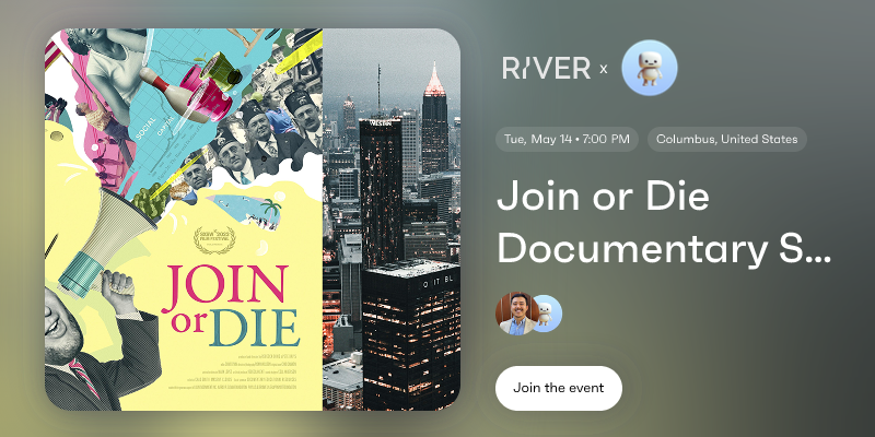 Join or Die Documentary Screening - Columbus, OH