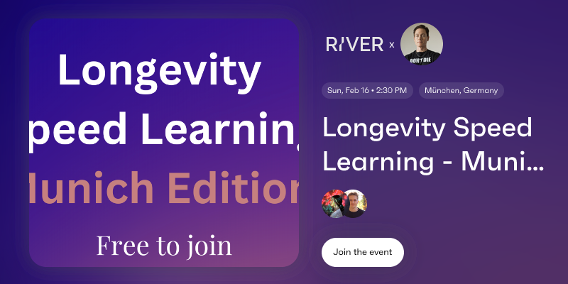 Longevity Speed Learning - Munich Edition!