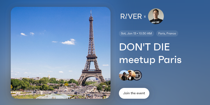 DON'T DIE meetup Paris