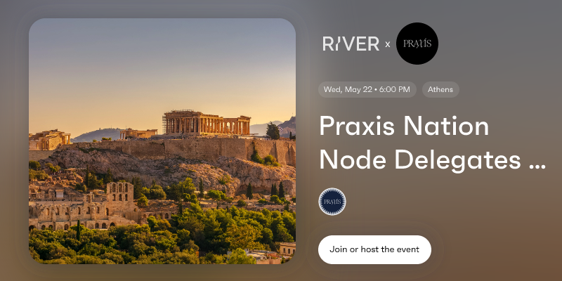 Praxis Nation Node Delegates townhall Athens, Greece