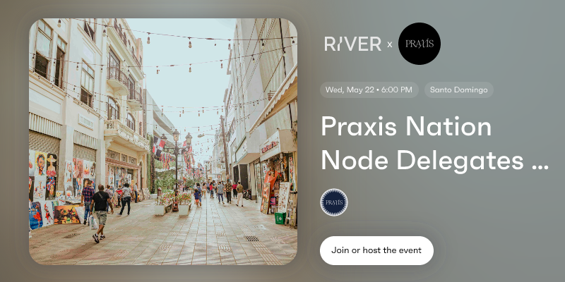 Praxis Nation Node Delegates townhall Santo Domingo, Republica Dominicana