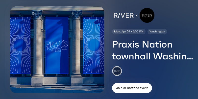 Praxis Nation townhall Washington, D.C