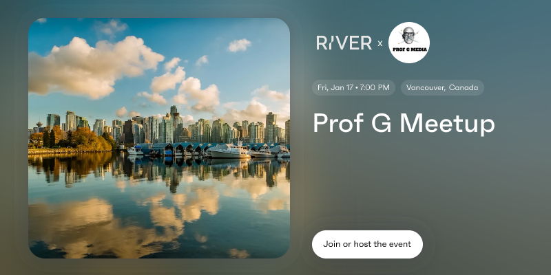 Prof G Meetup - Vancouver, Canada