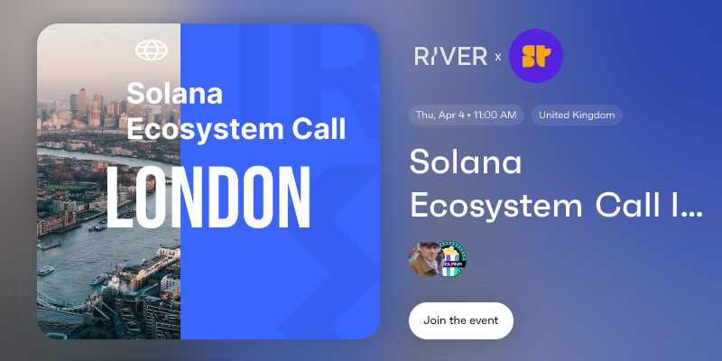 Solana Ecosystem Call IRL - London, UK