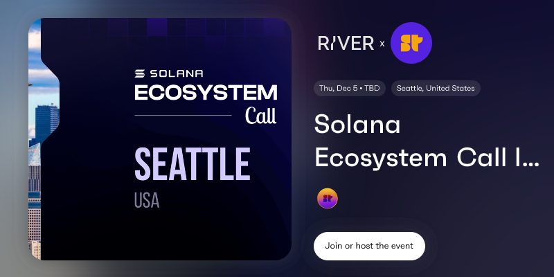 Solana Ecosystem Call IRL - Seattle