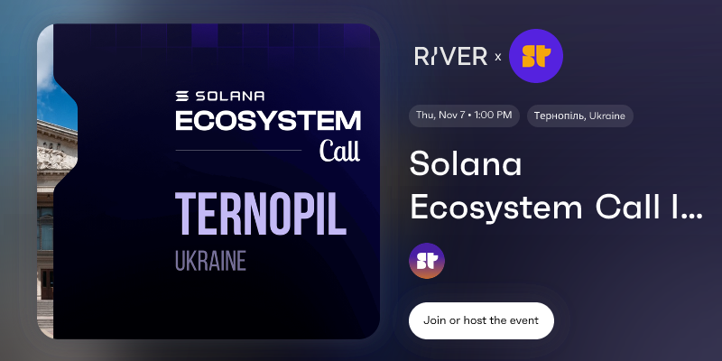 Solana Ecosystem Call IRL - Ternopil, Ukraine