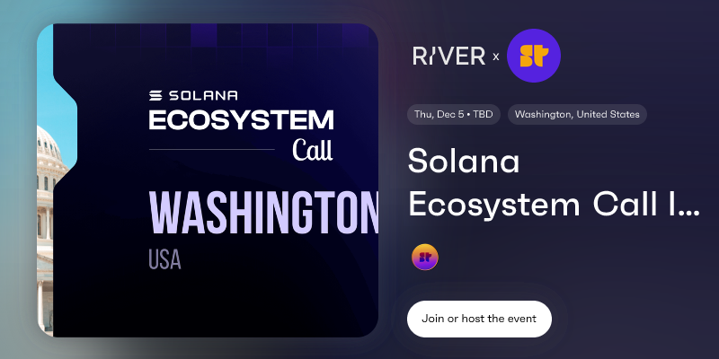 Solana Ecosystem Call IRL - Washington DC