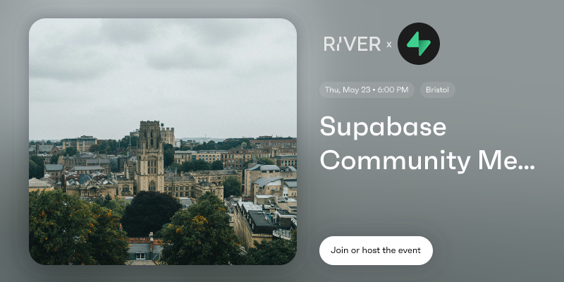 Supabase Community Meetup, Bristol, UK