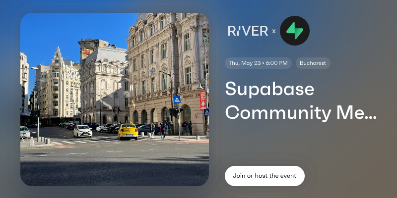 Supabase Community Meetup, Bucharest, Romania