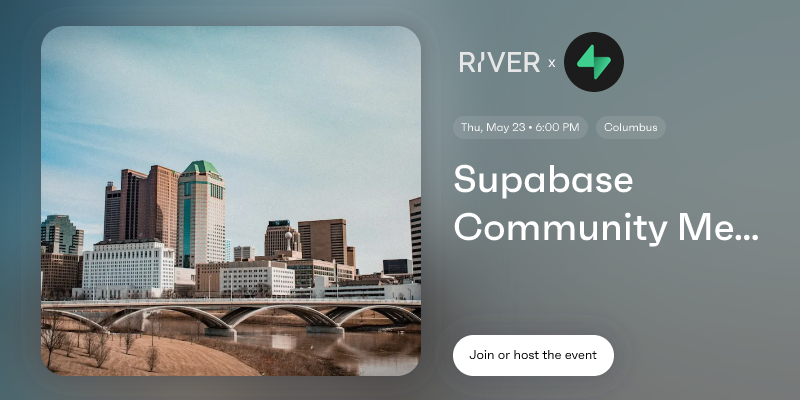 Supabase Community Meetup, Columbus, OH