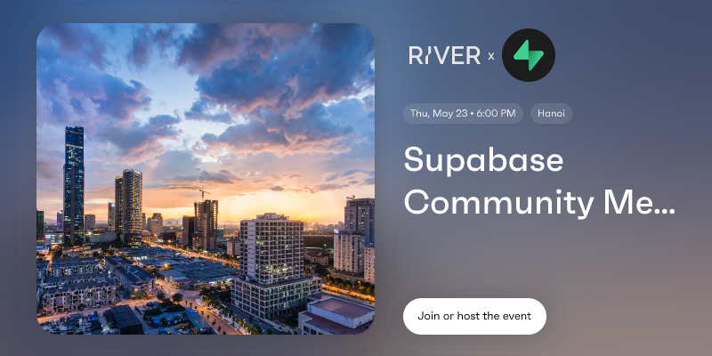 Supabase Community Meetup, Hanoi, Vietnam