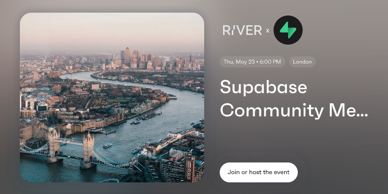 Supabase Community Meetup, London, UK