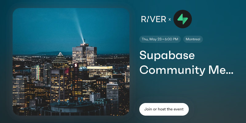 Supabase Community Meetup, Montreal, Canada