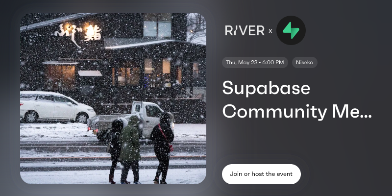 Supabase Community Meetup, Niseko, Japan
