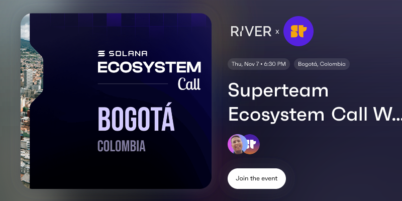 Superteam Ecosystem Call Watch Party - Bogotá, Colombia