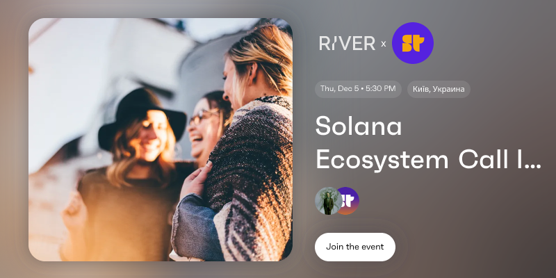 Solana Ecosystem Call IRL - Kyiv, Ukraine 05.12