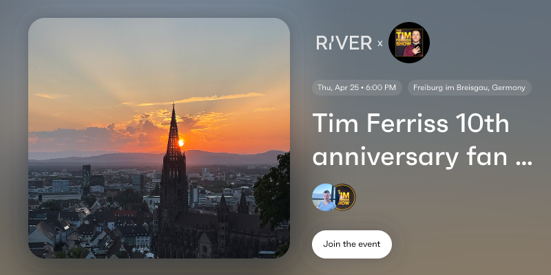 Tim Ferriss 10th anniversary fan meetup Freiburg