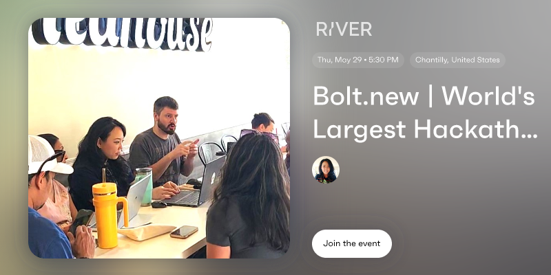 Bolt.new | World's Largest Hackathon Kickoff Meetup#2: Chantilly, VA